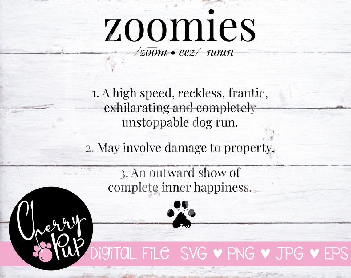 Zoomies Cricut Svg Files Png Files Dog Printable Instant - Etsy