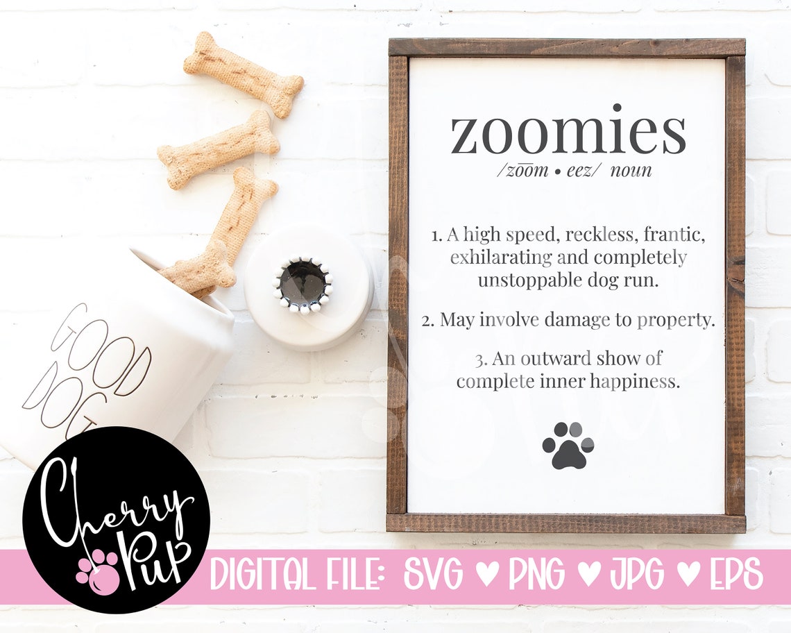 Zoomies, Cricut Svg Files, Png Files, Dog Printable, Instant Download ...
