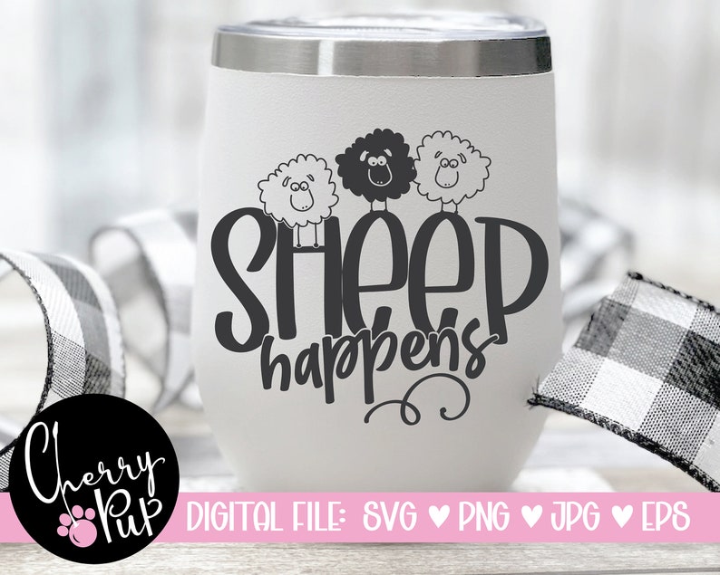 Sheep Happens SVG Instant Digital Download Funny Pun SVG for - Etsy