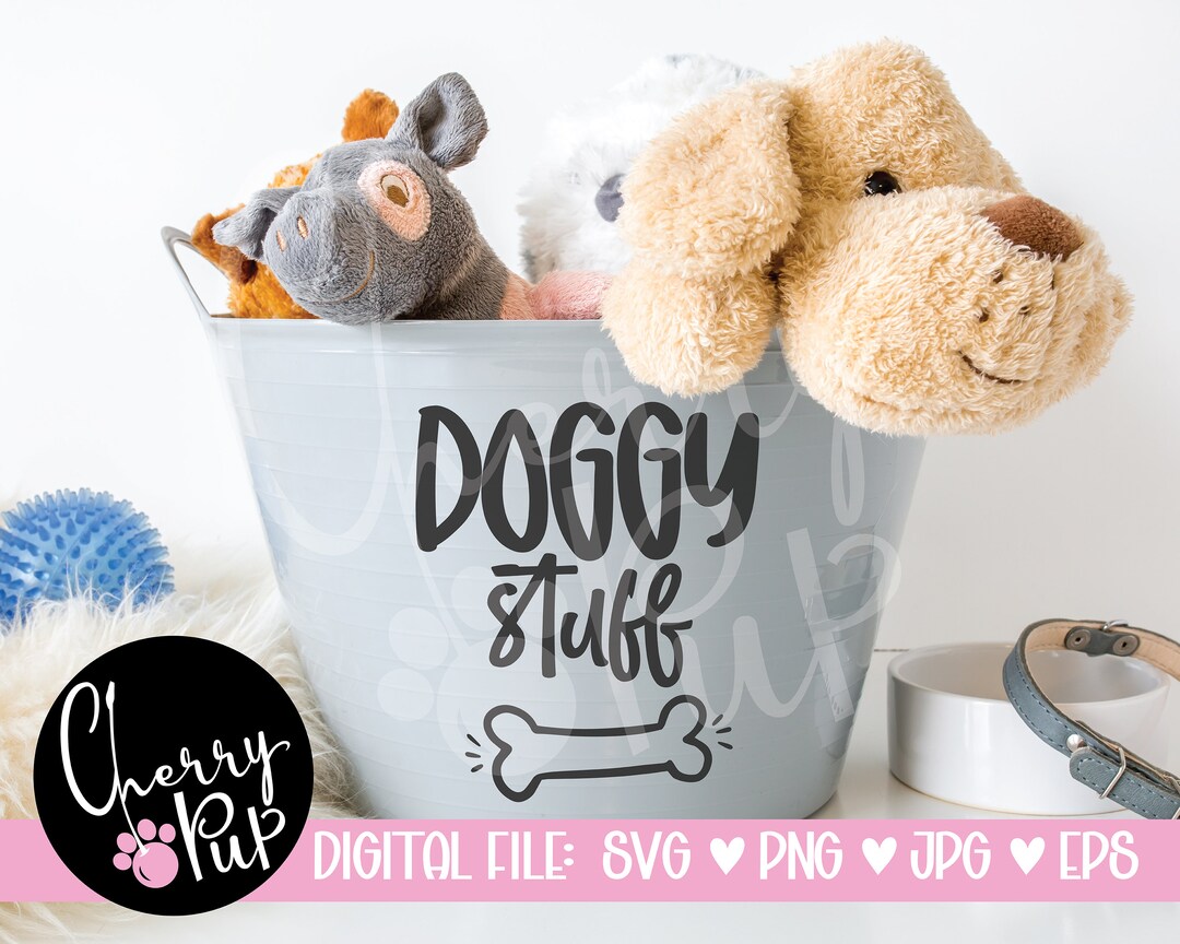 Doggy Stuff SVG, SVG for Toy Bin, Cricut Design Space File, SVG Cutting ...