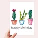 Cactus Birthday Card Printable, Succulents Plant Lover Happy Birthday ...