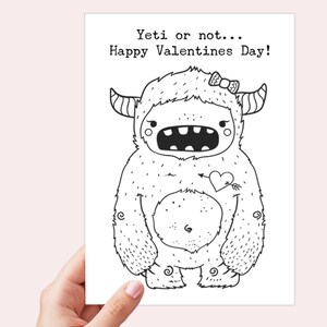 Yeti Valentines Card, Yeti or Not Happy Valentines Day, Coloring Page ...
