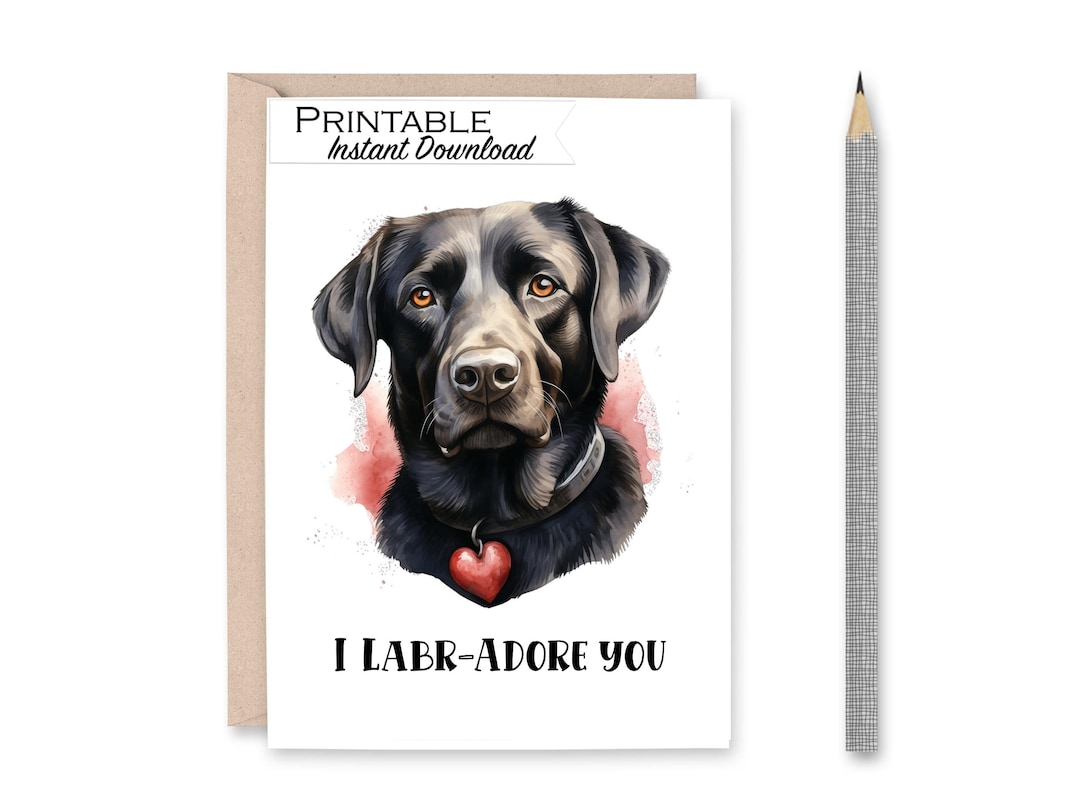 Black Lab Anniversary Card Printable - I Labr-adore You, Punny Card for ...