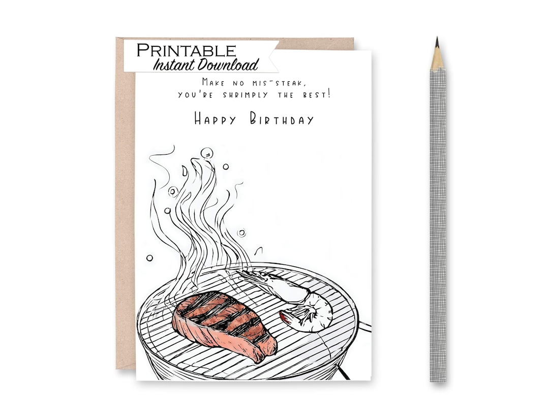 Happy Steak Grilling Birthday Card Printable, Funny Pun Instant ...