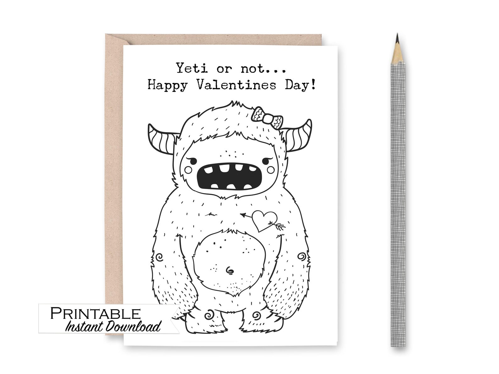 Yeti Valentines Card, Yeti or Not Happy Valentines Day, Coloring Page ...