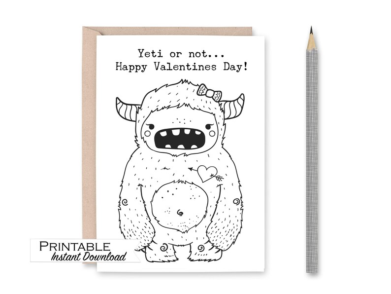 Yeti Valentines Card, Yeti or Not Happy Valentines Day, Coloring Page ...