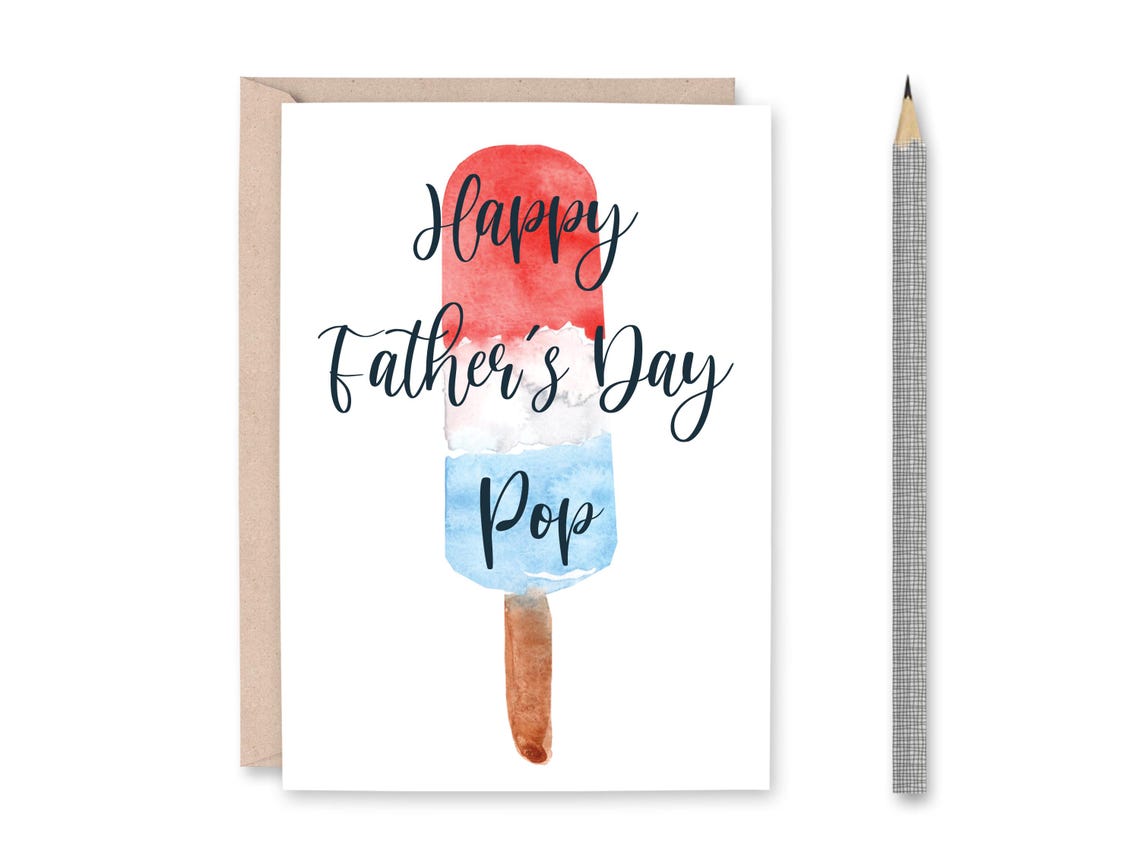 Popsicle Happy Father's Day Pop Fathers Day Card, Red White Blue Bomb ...