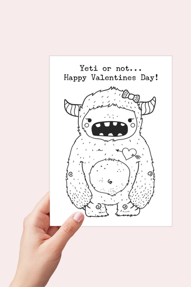 Yeti Valentines Card, Yeti or Not Happy Valentines Day, Coloring Page ...