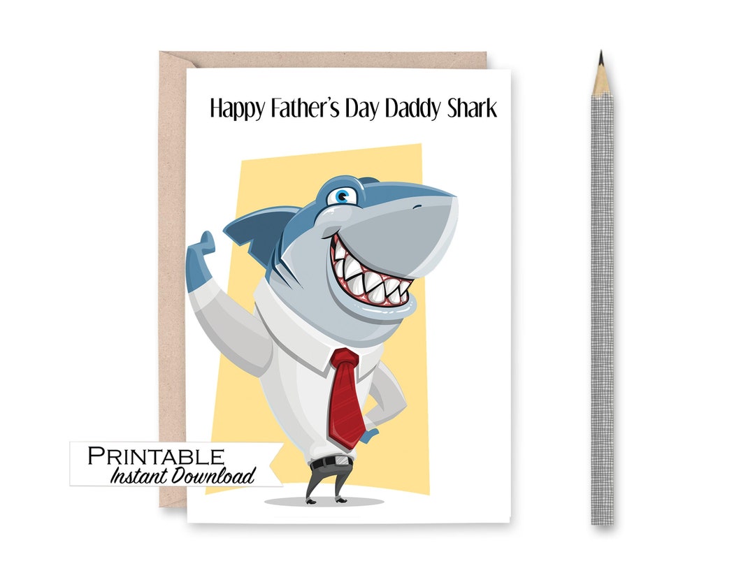 Father's Day Card Printable From Baby Shark, Daddy Shark First Fathers ...