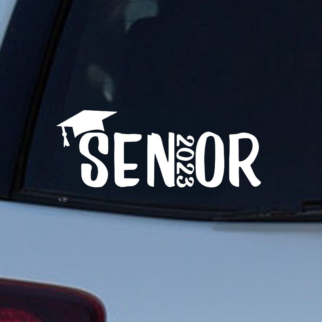 Senior 2023 - Vinyl Decal, Vinyl Sticker - Car Decal, Laptop Decal ...
