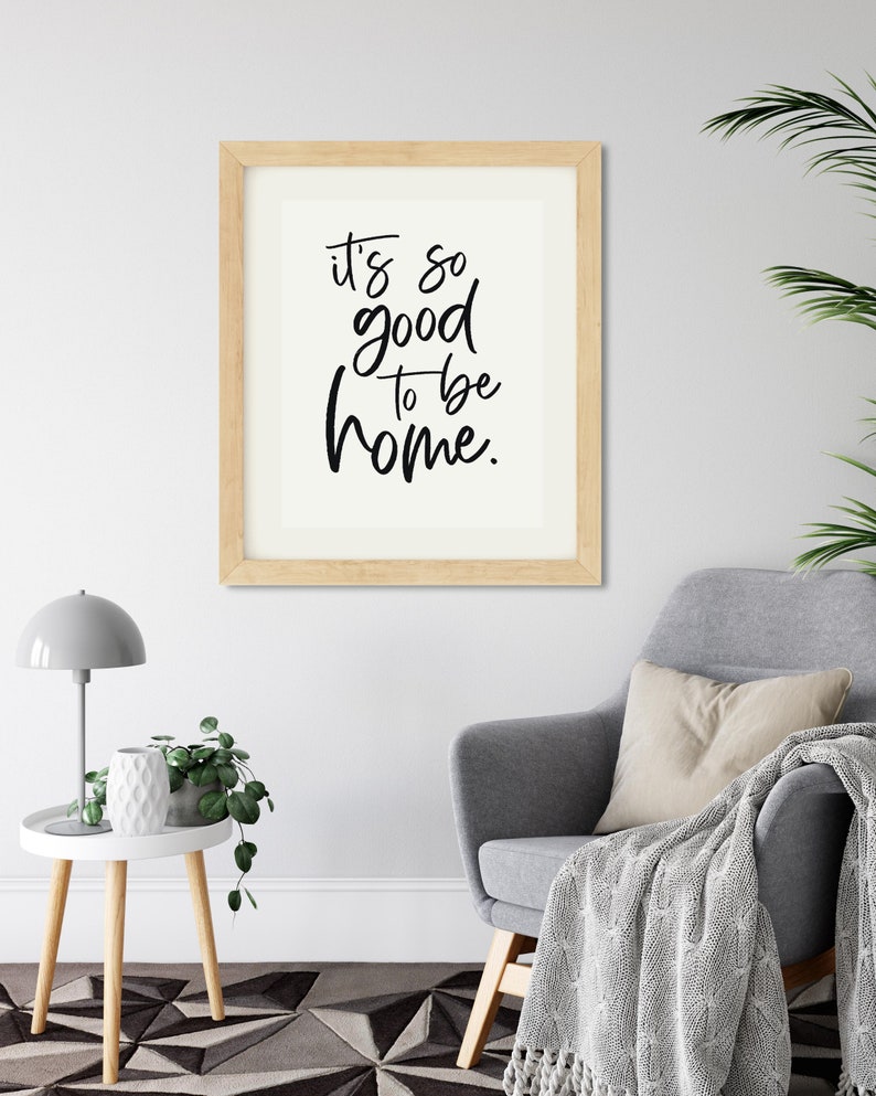 It's so Good to Be Home Wall Printable - Etsy