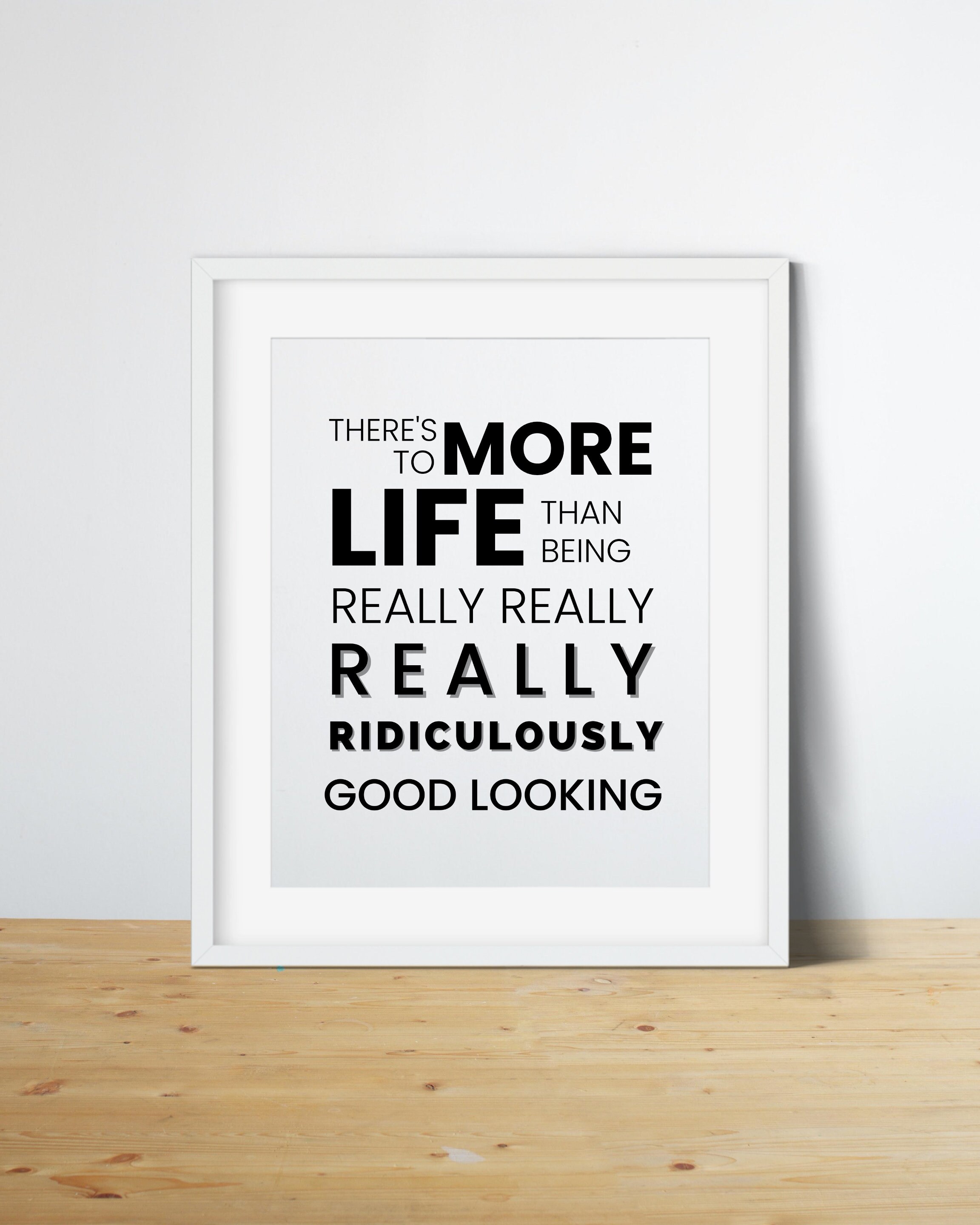 Zoolander Ridiculously Good Looking Quote