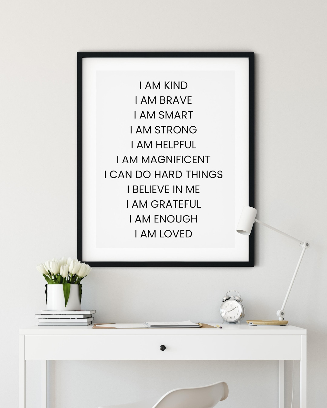 Inspirational Poster | I Am Kind, I Am Brave, I Am Smart, I Am Strong ...