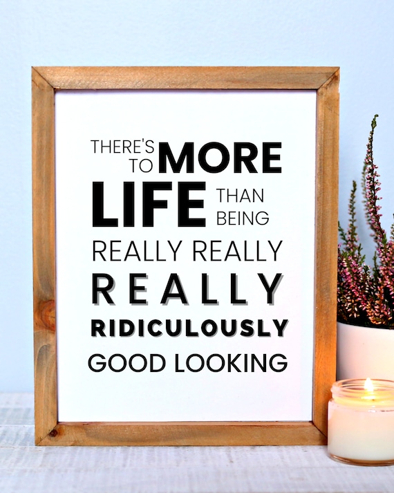 Zoolander Ridiculously Good Looking Quote