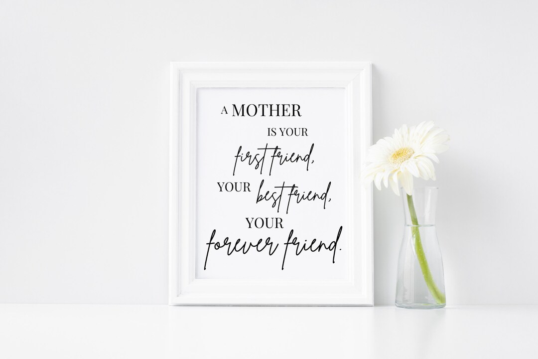 Mother's Day Print | Mom Quote | Mother's Day Gift | A Mother is Your ...