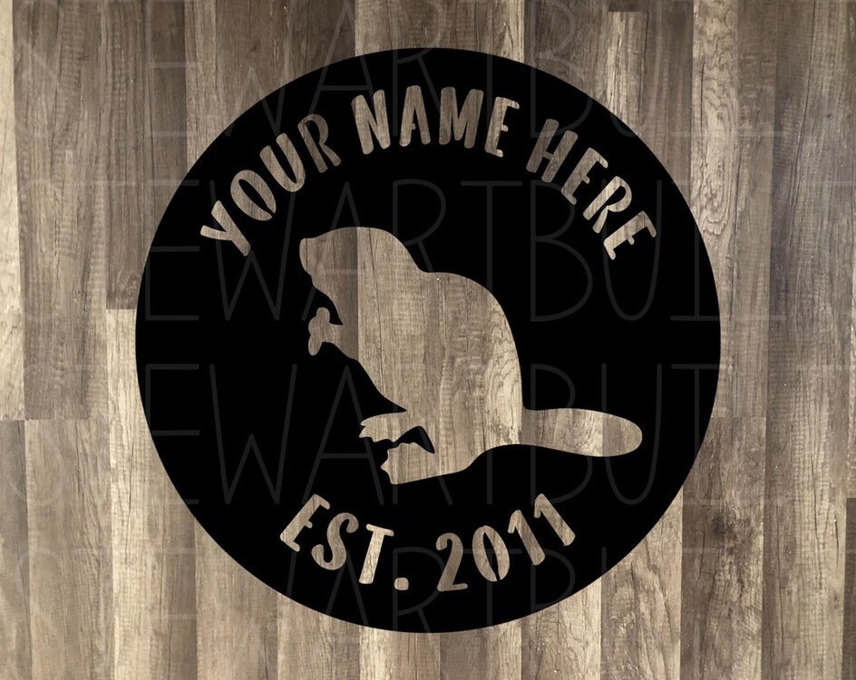Beaver Personalized Heavy Duty Steel Sign Metal Art - Etsy
