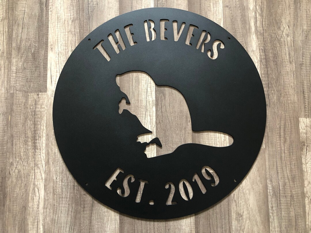 Beaver Personalized Heavy Duty Steel Sign Metal Art - Etsy