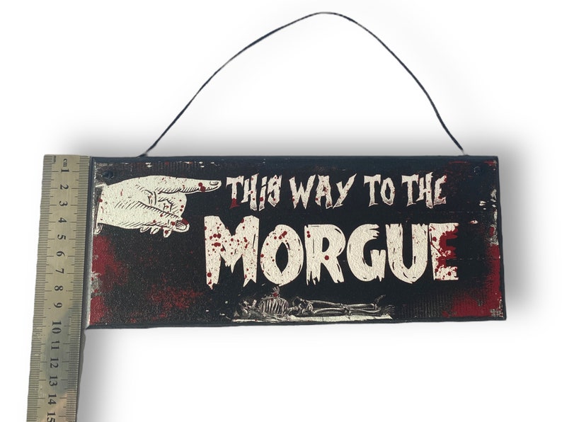 Morgue Wall Sign This Way to the Morgue Unusual Quirky Gift - Etsy