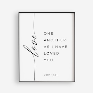 John 13:34 Love One Another Bible Verse Printable Wall Art, Christian ...