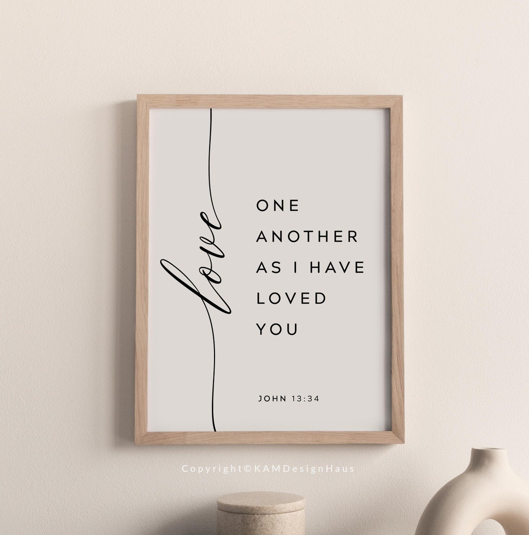 John 13:34 Love One Another Bible Verse Printable Wall Art, Christian ...