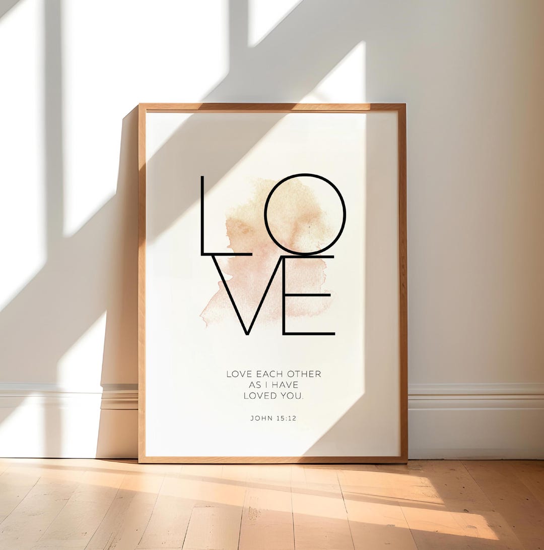 John 15:12 Love Each Other Bible Verse Printable, Christian Decor ...