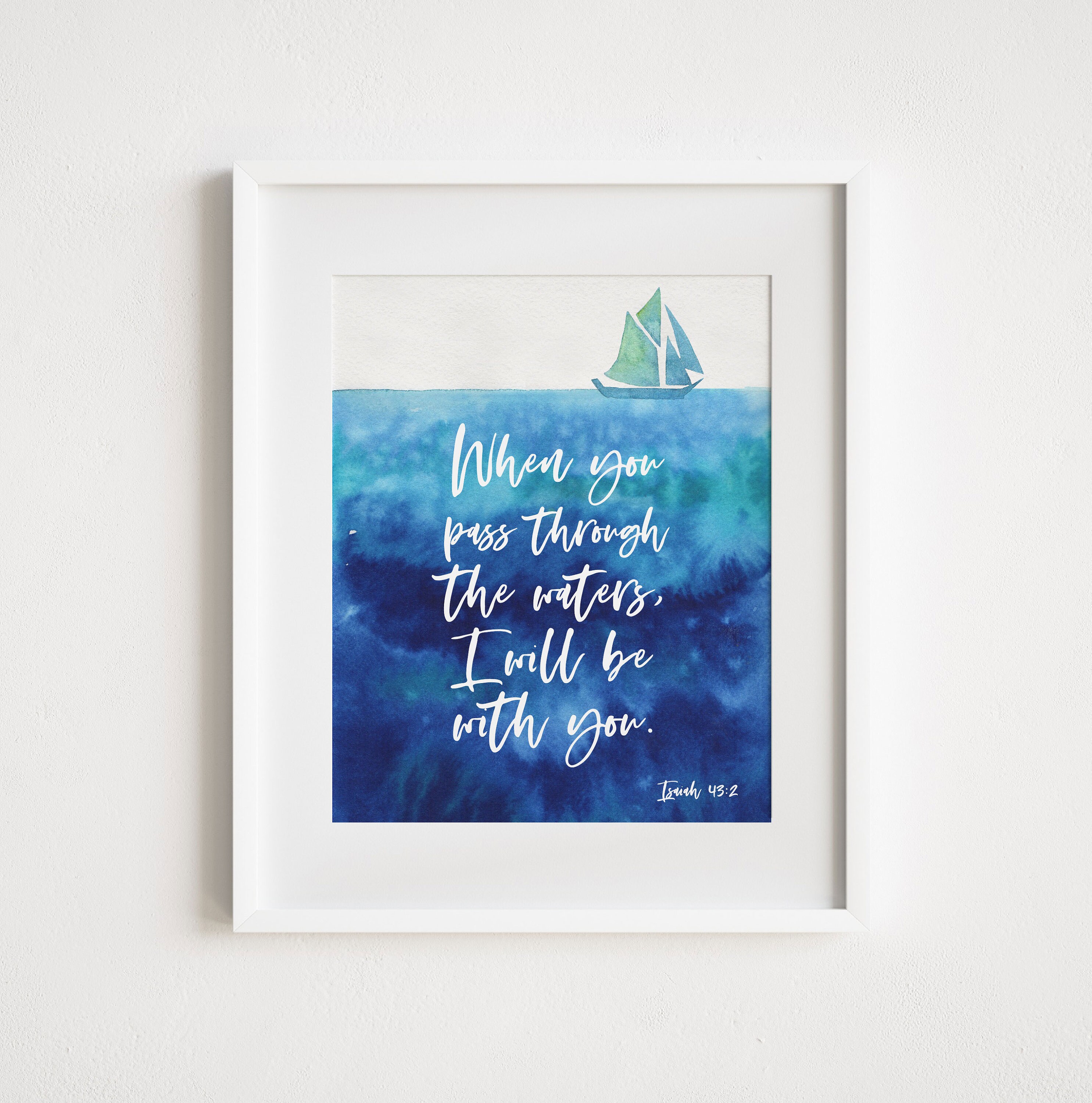 Isaiah 43:2 I Will Be With You Bible Verse Wall Art Printable | Etsy