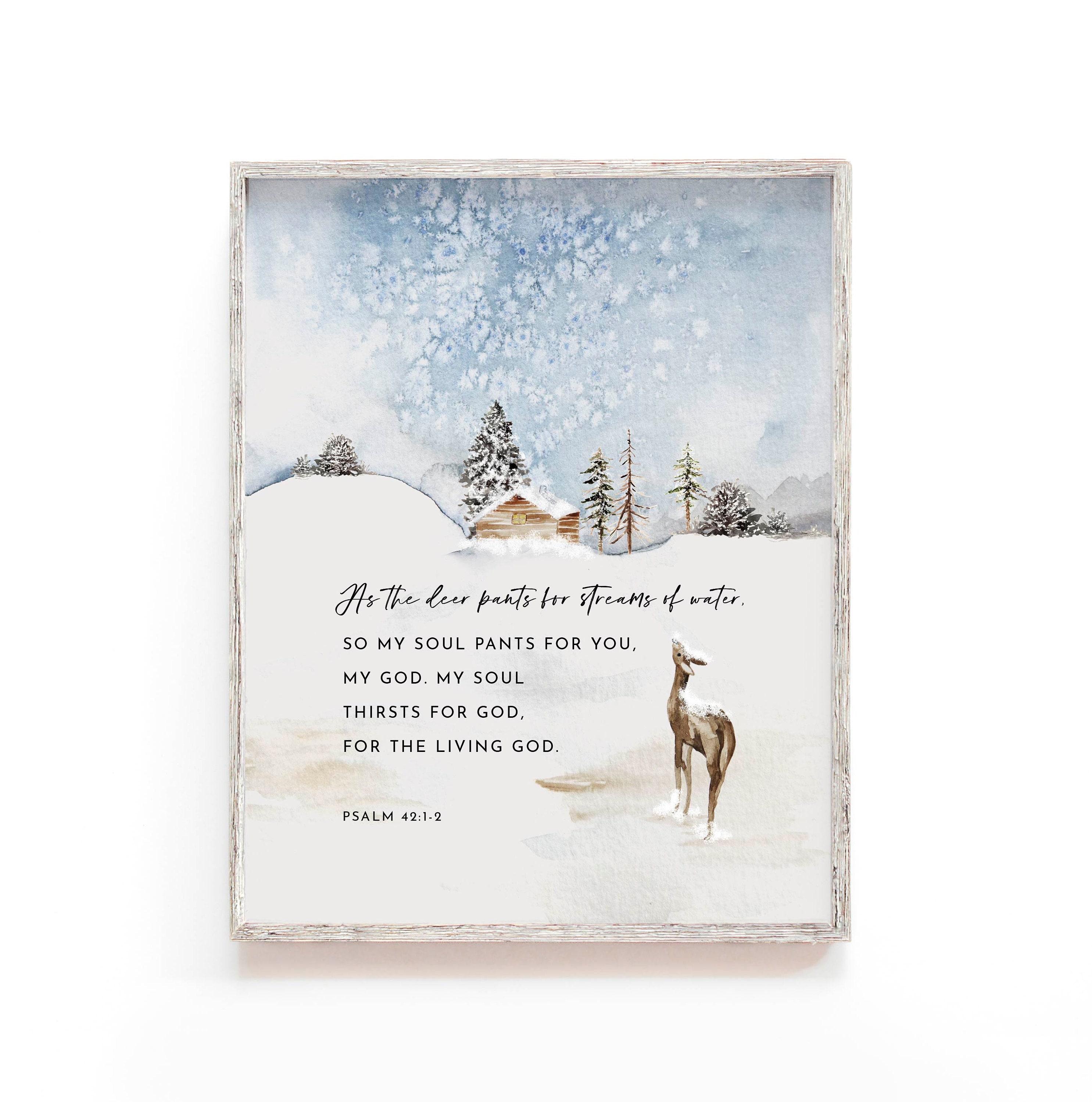 Psalm 42:1-2 Winter Bible Verse Printable Wall Art Winter - Etsy