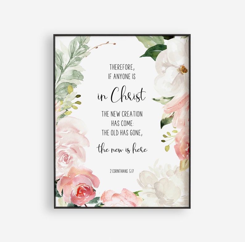 2 Corinthians 5:17 The New Creation Bible Verse Wall Art | Etsy