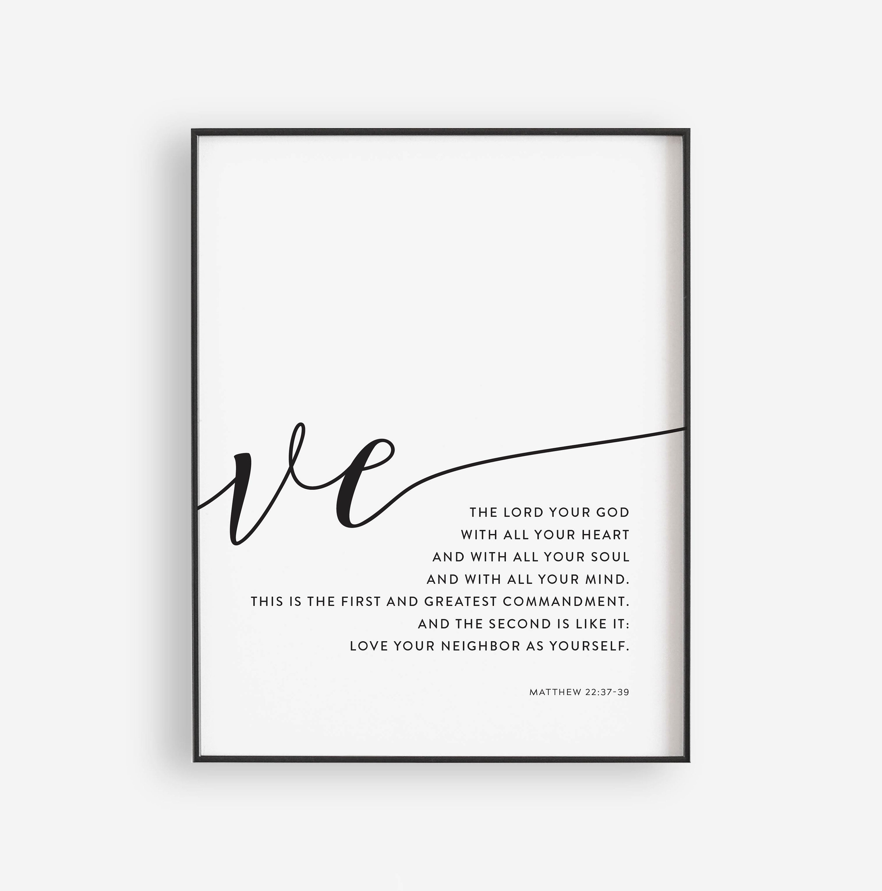 Matthew 22:37-39 Love the Lord Bible Verse Wall Art, Scripture Poster ...