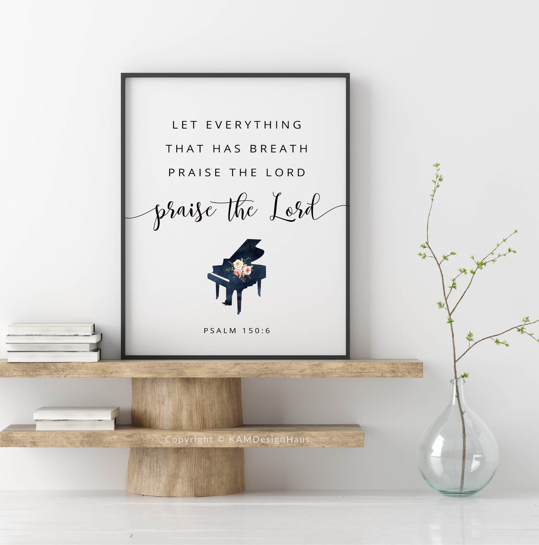 Psalm 150:6 Praise the Lord Bible Verse Wall Art Christian - Etsy