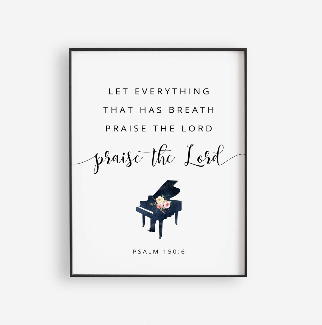 Psalm 150:6 Praise the Lord Bible Verse Wall Art Christian - Etsy