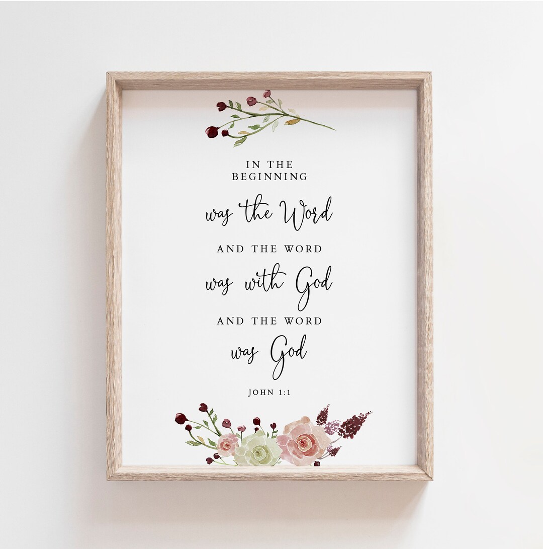 John 1:1 the Word Was God Bible Verse Wall Art, Printable Wall Art ...