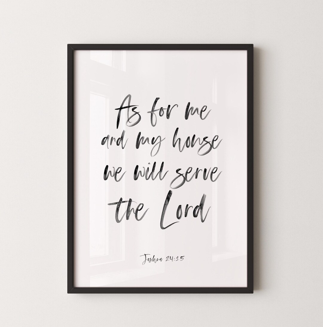 Joshua 24:15 We Will Serve the Lord Bible Verse Wall Art, Printable ...