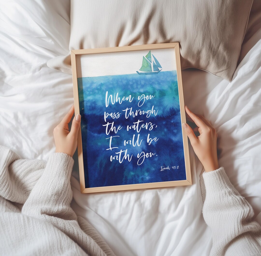 Isaiah 43:2 I Will Be With You Bible Verse Wall Art, Printable Wall Art ...