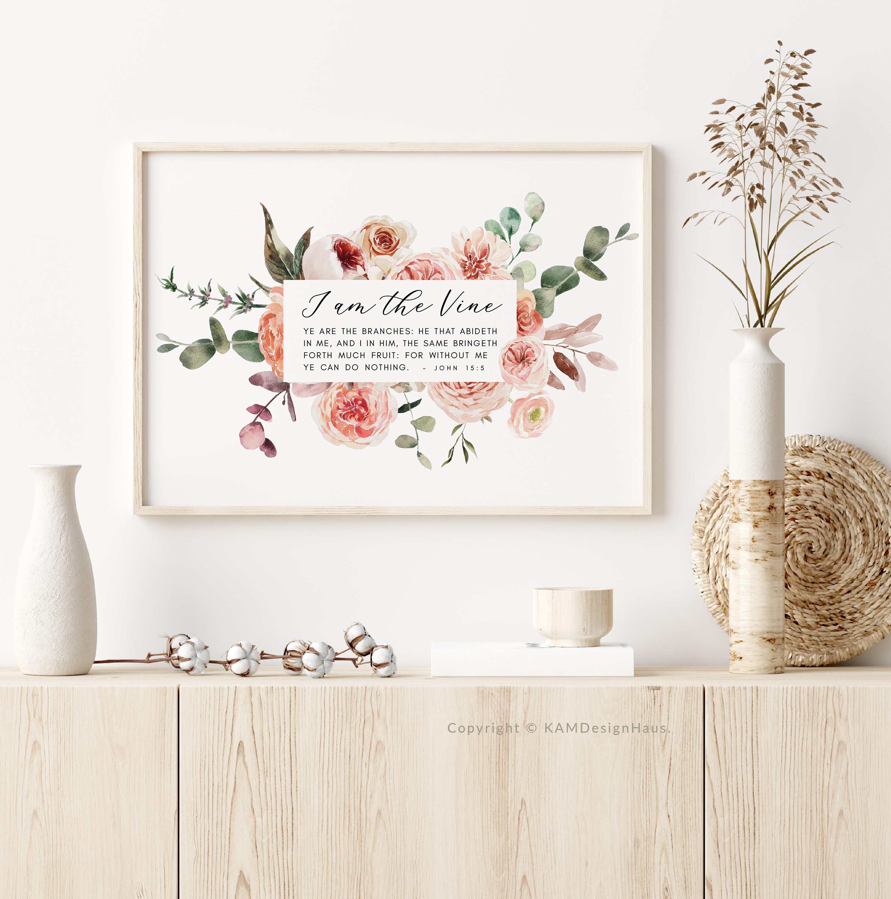 John 15:5 KJV I Am the Vine Bible Verse Digital Print Bible - Etsy