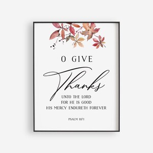 Psalm 107:1 KJV O Give Thanks Bible Verse Print, Printable Wall Art ...