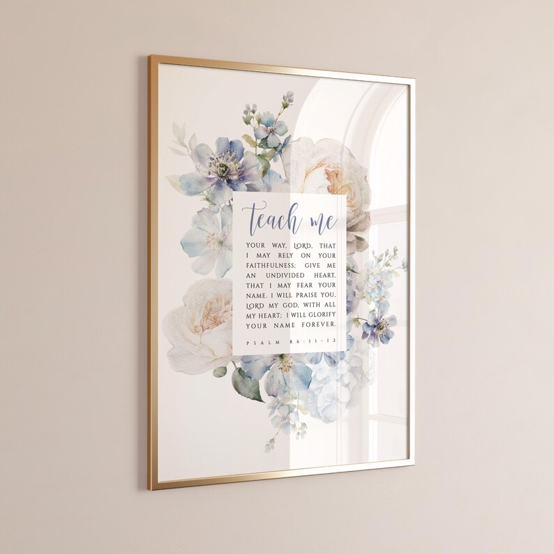Psalm 86:11-12 Teach Me Bible Verse Wall Art, Printable Wall Art ...