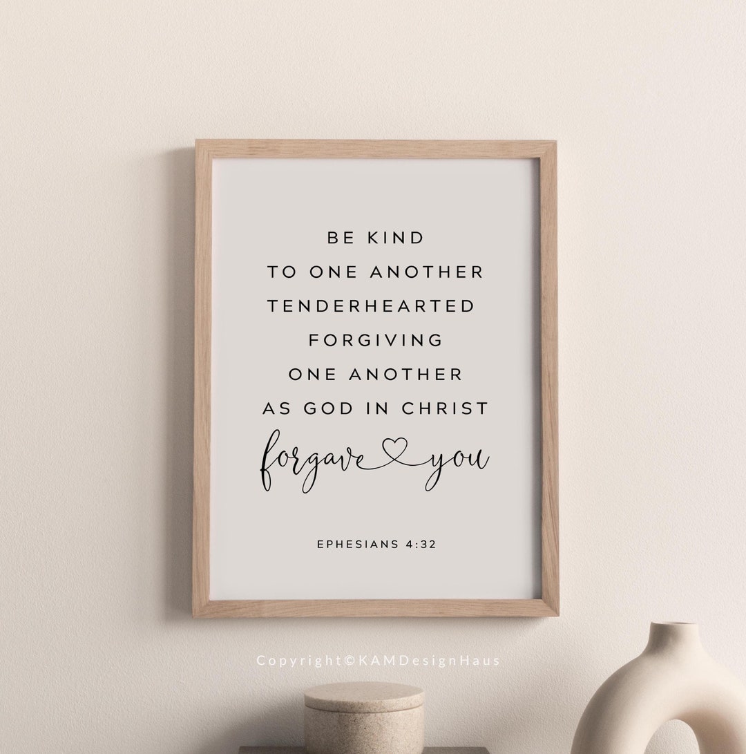 Ephesians 4:32 Scripture Printable Wall Art, Bible Verse Digital Print ...