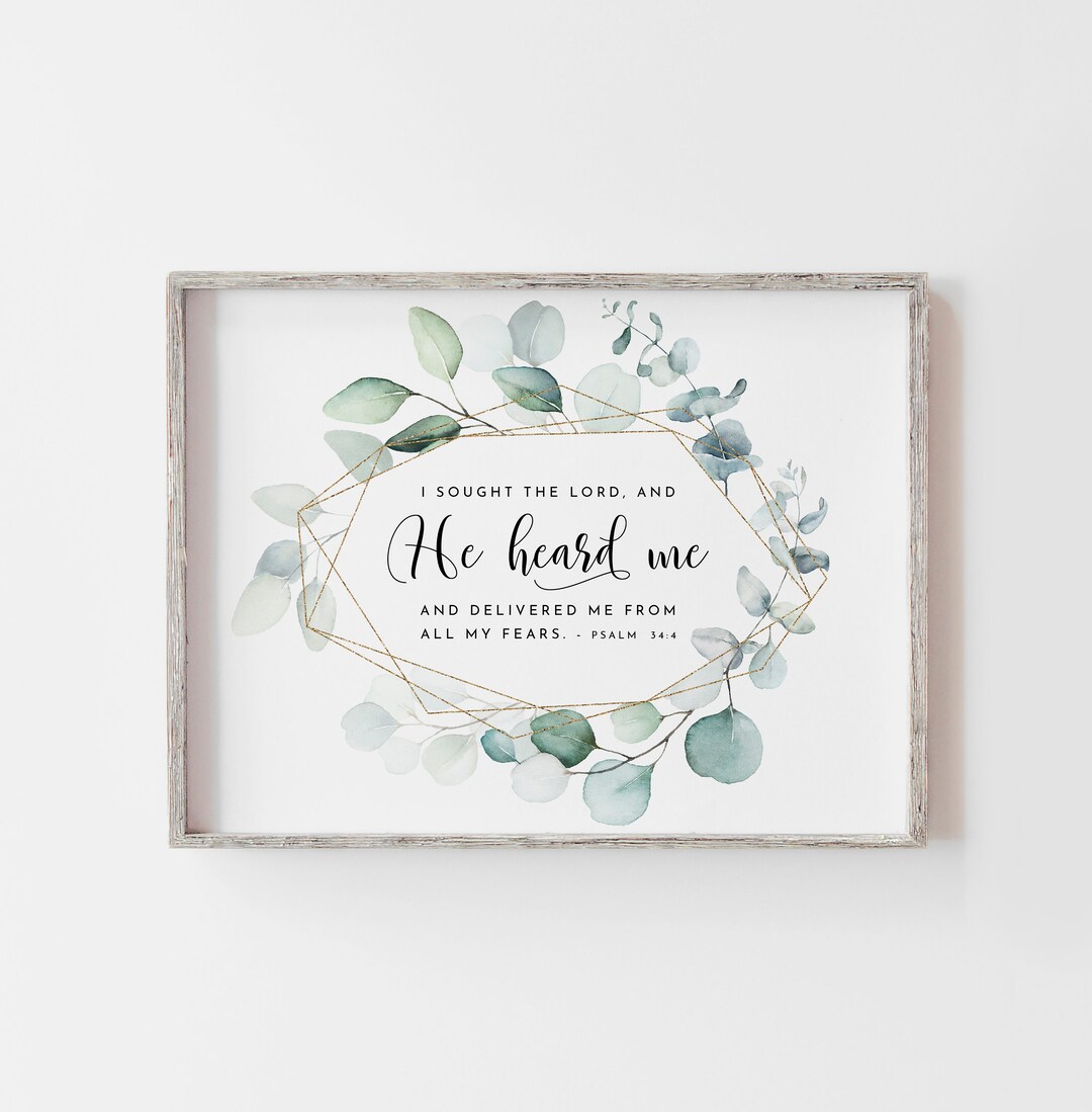 Psalm 34:4 He Heard Me Bible Verse Wall Art, Printable Wall Art ...