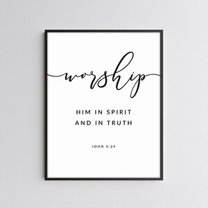 John 4:24 Worship Pray Bible Verse Wall Art, Printable Wall Art, Bible ...