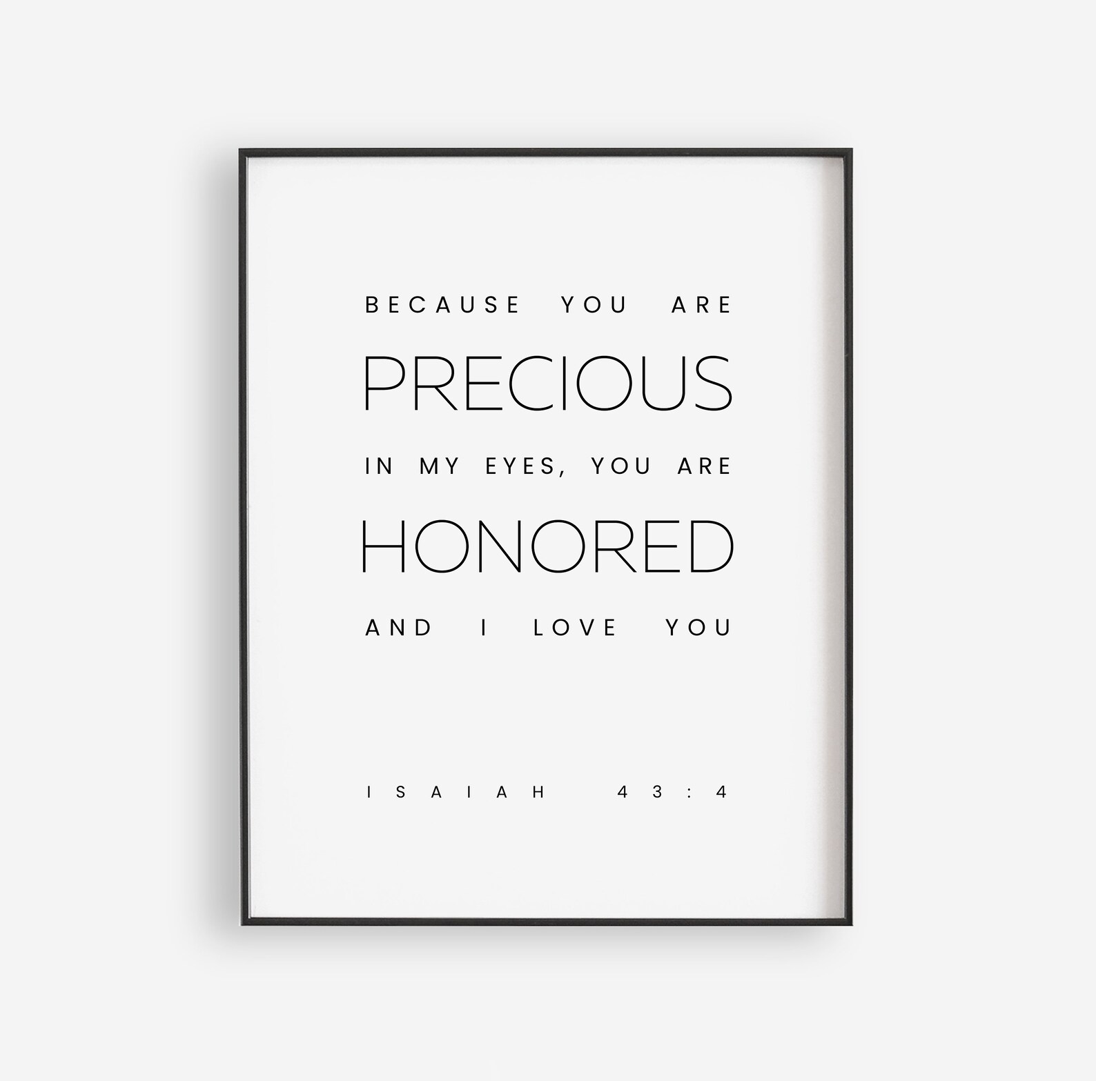 Isaiah 43:4 You Are Precious Bible Verse Wall Art, Printable Wall Art ...