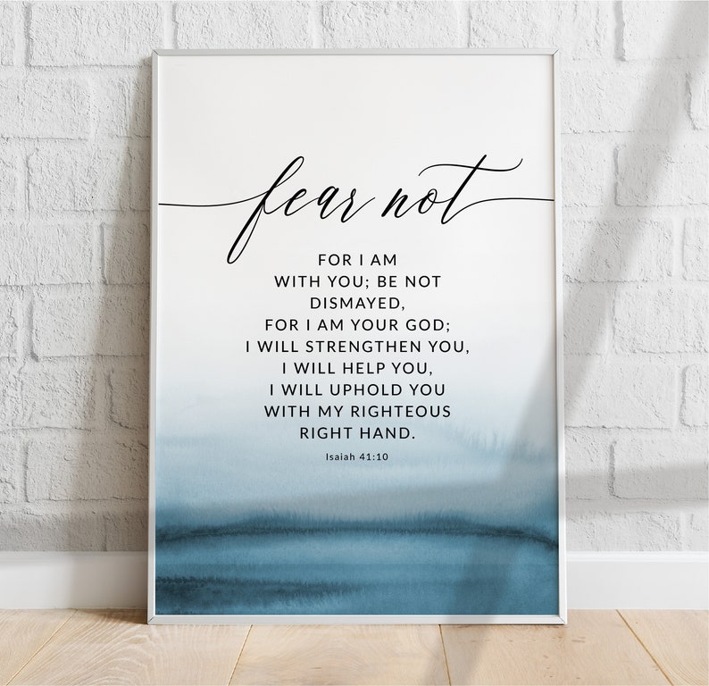Isaiah 41:10 Fear Not Bible Verse Wall Art Printable Wall | Etsy
