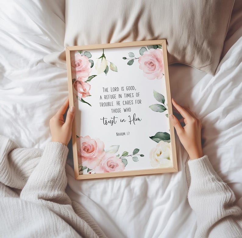 Nahum 1:7 He Cares Bible Verse Wall Art, Scripture Printables, Bible ...