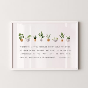 Colossians 2:6-7 ESV Bible Verse Wall Art, Scripture Print Download ...