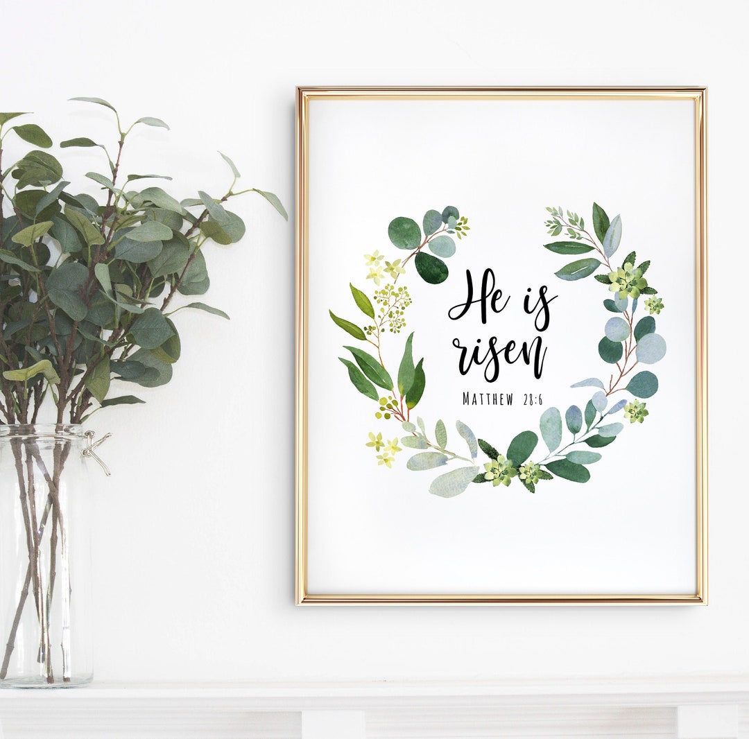 Matthew 28:6 Easter Bible Verse Print, Printable Wall Art, Easter Card ...
