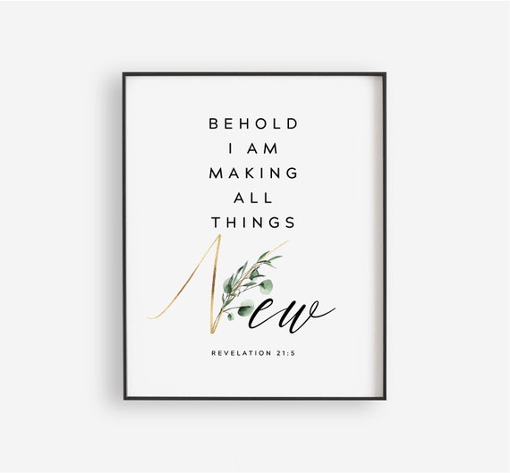 Revelation 21:5 Making All Things New Bible Verse Printable | Etsy