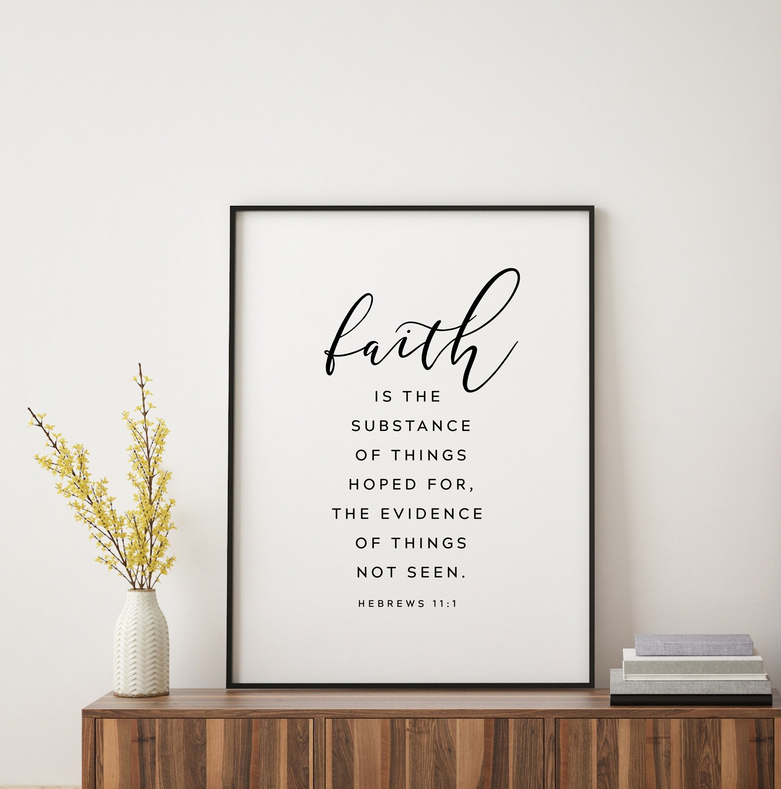 Hebrews 11:1 Faith Bible Verse Wall Art Printable Wall Art - Etsy