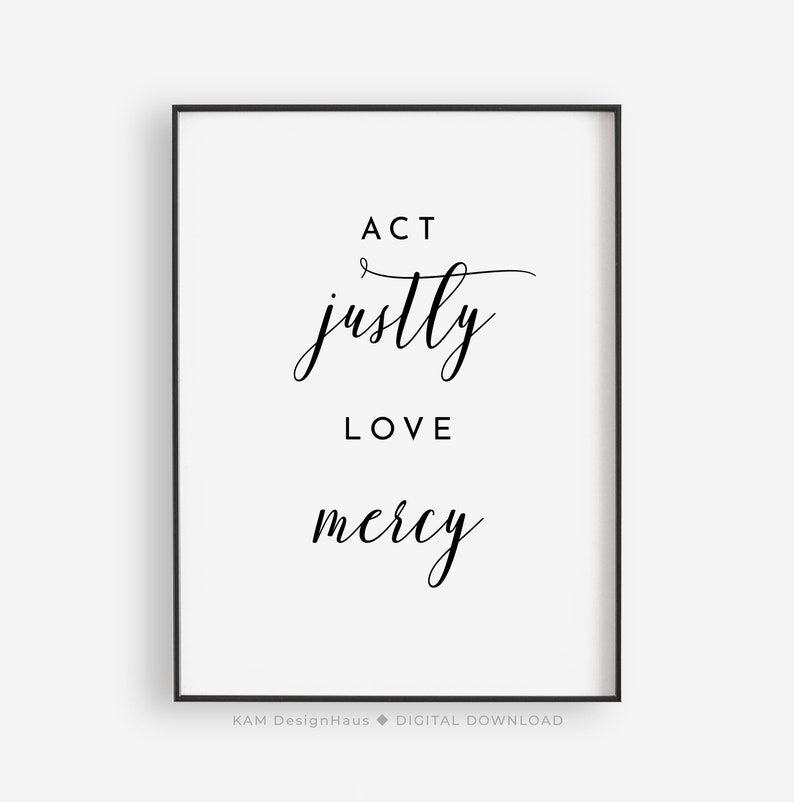 Micah 6:8 Act Justly Love Mercy Bible Verse Printable Wall - Etsy