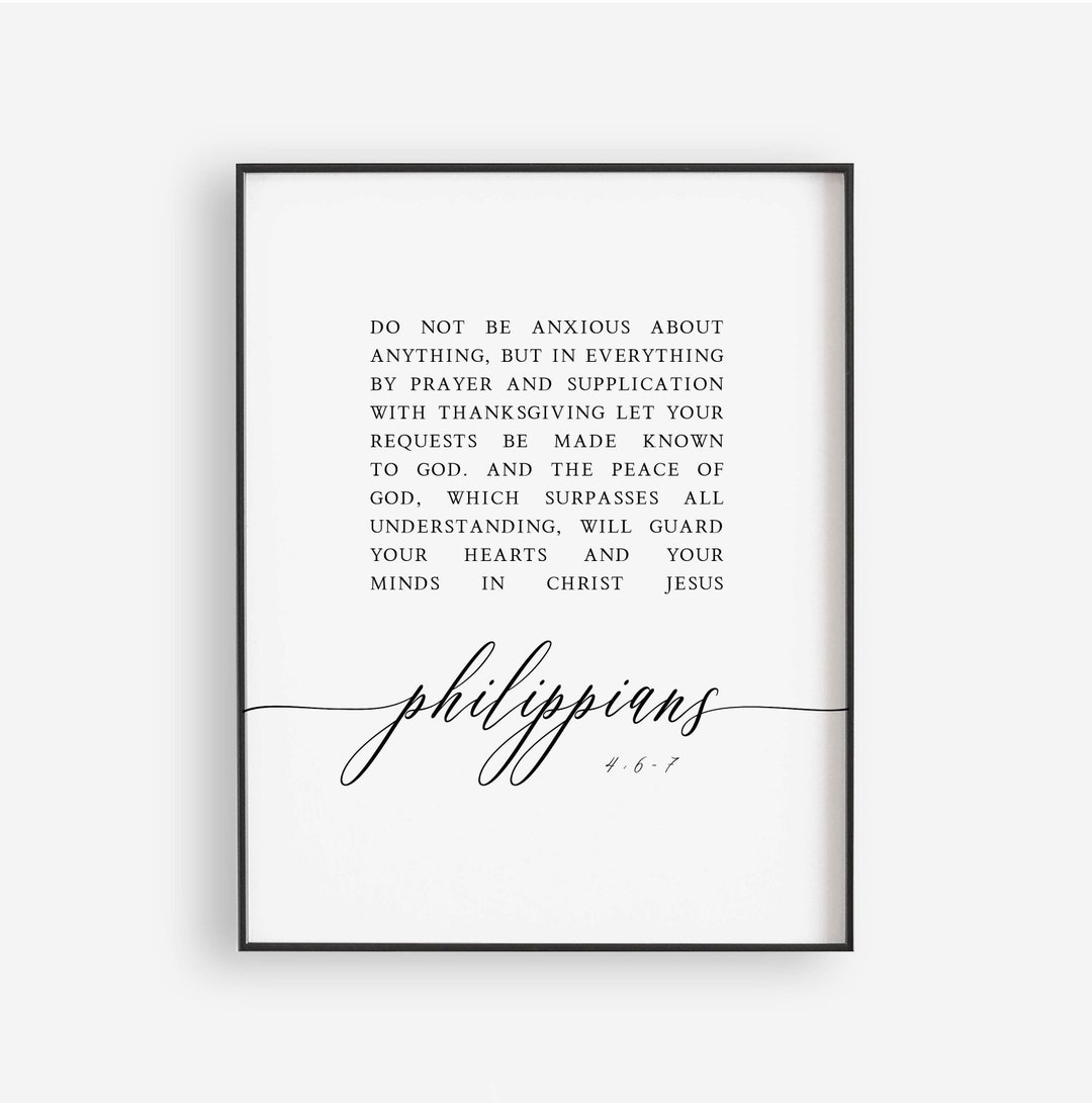 Philippians 4:6-7 Do Not Be Anxious Bible Verse Print Download ...