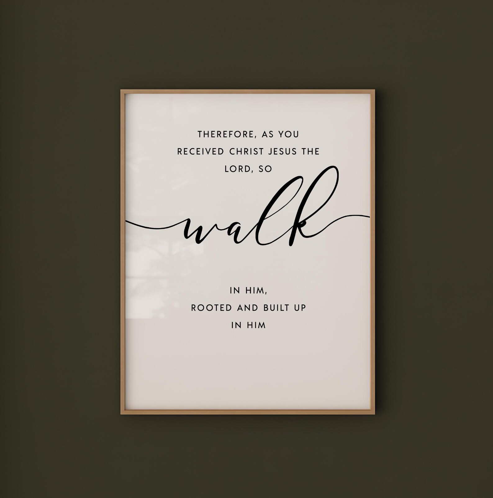 Colossians 2:6-7 Walk in Him Bible Verse Printable Wall Art, Set of 2 ...